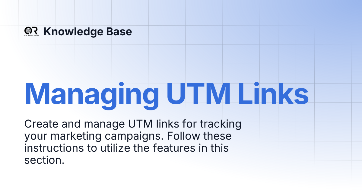 Managing UTM Links | Knowledge Base